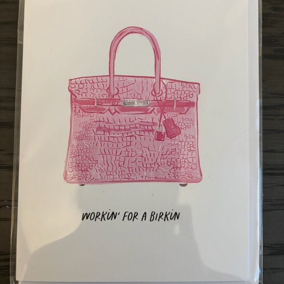 Office | Nip Workin For A Birkin Card | Poshmark